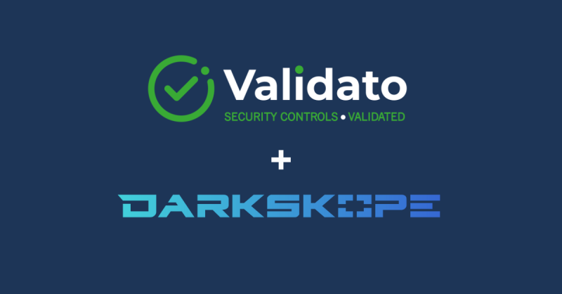 Validato Announces Strategic Partnership with Darkskope - Validato